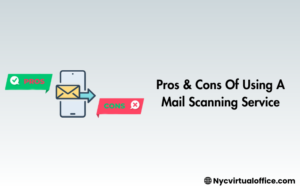 Pros & Cons Of Using A Mail Scanning Service