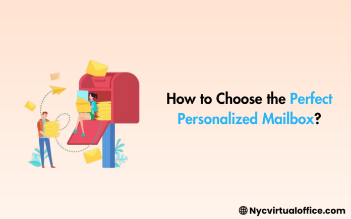 How to Choose the Perfect Personalized Mailbox?
