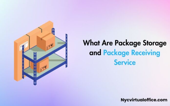 What Are Package Storage and Package Receiving Service