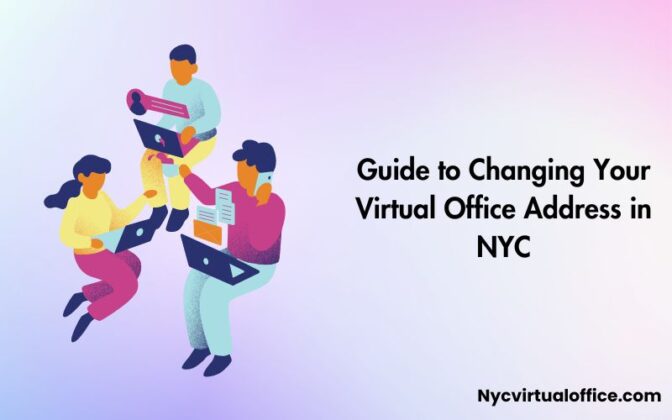 Guide to Changing Your Virtual Office Address in NYC